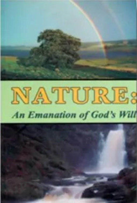 Nature: An Emanation of God's Will – Bahá’í Books Canada / Librairie ...